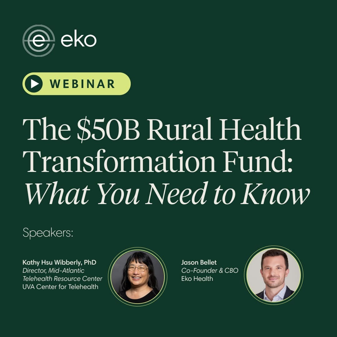 Eko Health | Webinar: The $50B Rural Health Transformation Fund — What ...